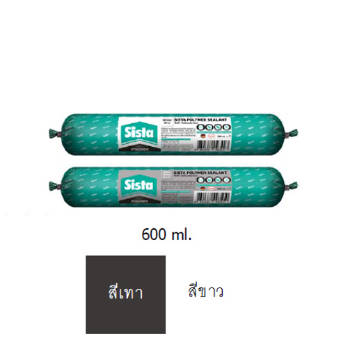 ซีสต้า โพลิเมอร์ยาแนว Sista Polymer Sealant 600ml – TK Power Summit